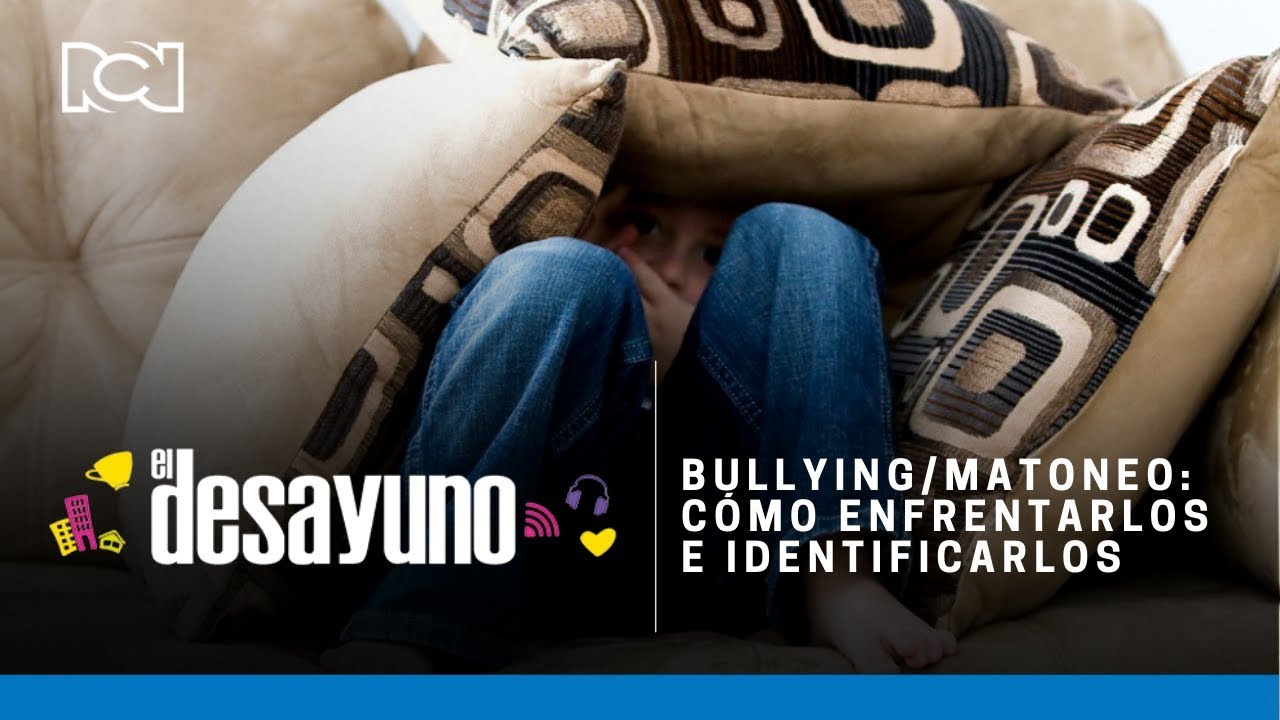 Bullying/matoneo en Colombia: cifras y cómo enfrentarlos e ...
