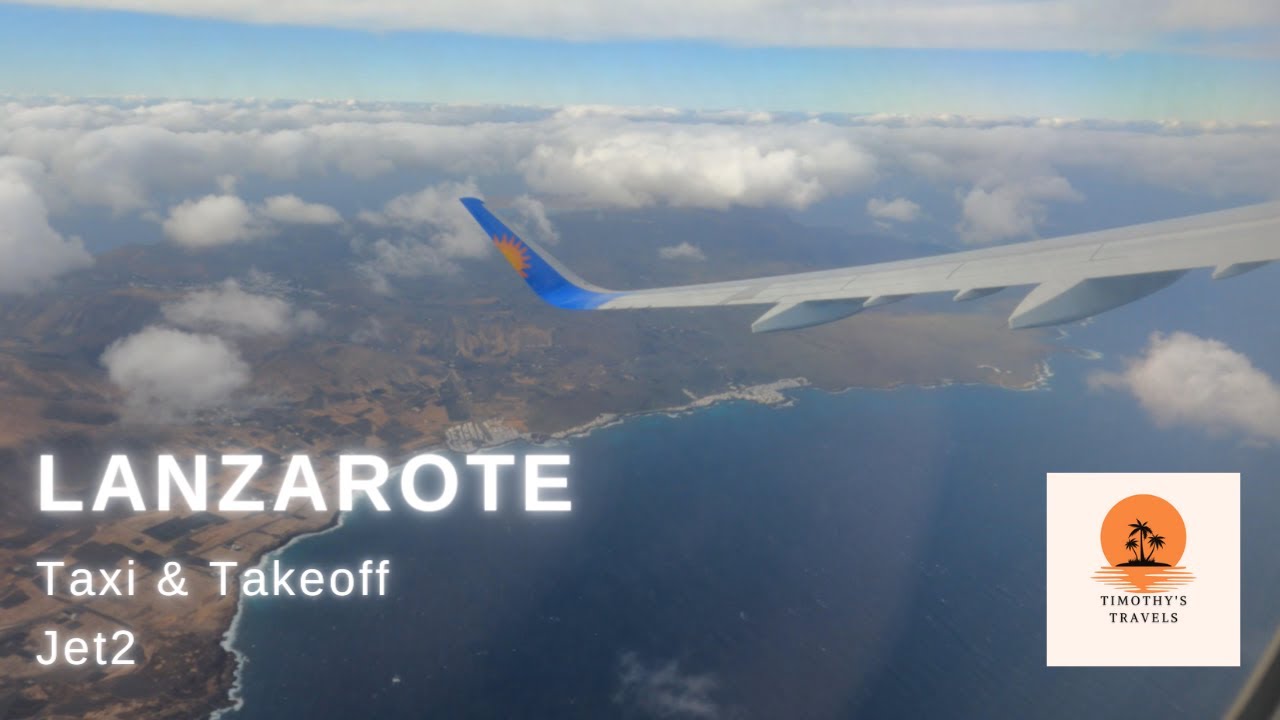 Taxi & Takeoff Lanzarote Airport | Jet2 | Airbus A321 | Canary Islands ...