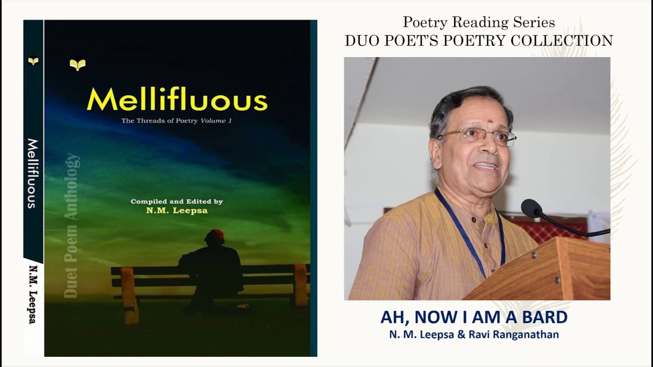 Poetry Reading Series- AH, NOW I AM A BARD by Ravi Ranganathan - YouTube