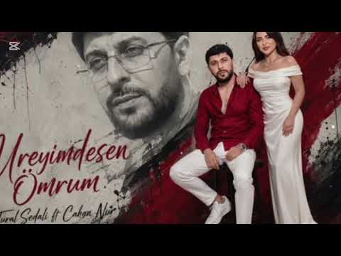 Tural Sedali ft Cahan Nur - Ureyimdesen Ömrum 2026 (Yeni Musiqi)
