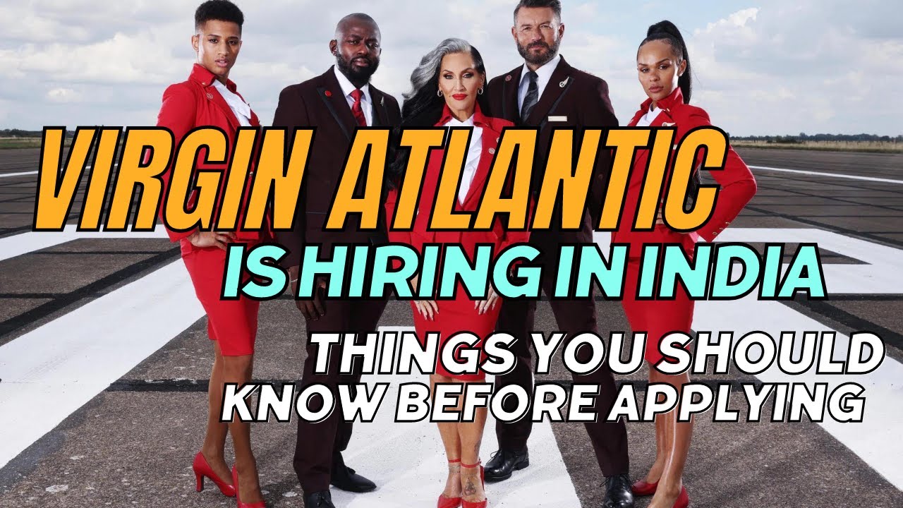 Virgin Atlantic |Last Date 23/03/23| Base #Delhi #Mumbai #Bangalore # ...