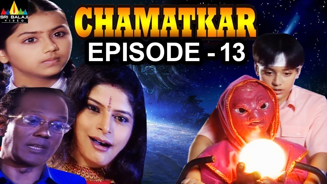 Chamatkar | Indian TV Hindi Serial Episode - 13 | Sri Balaji Video ...