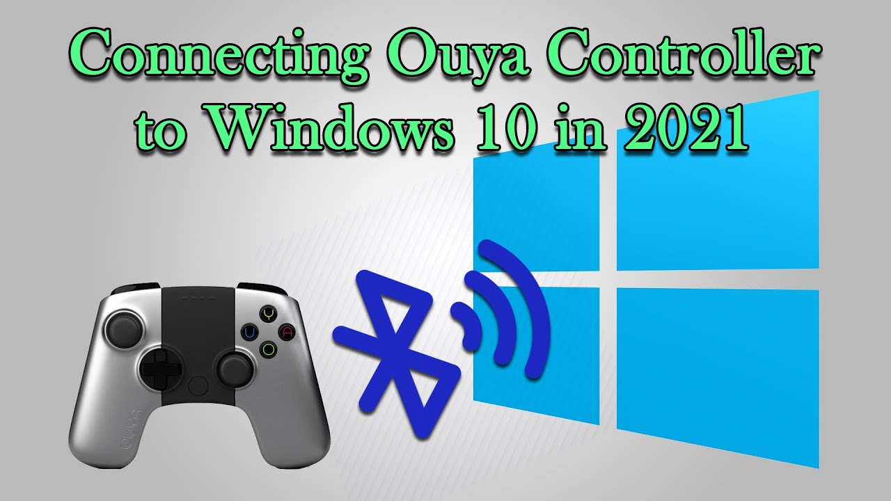 Connecting Ouya Controller to Windows 10 in 2021 - YouTube