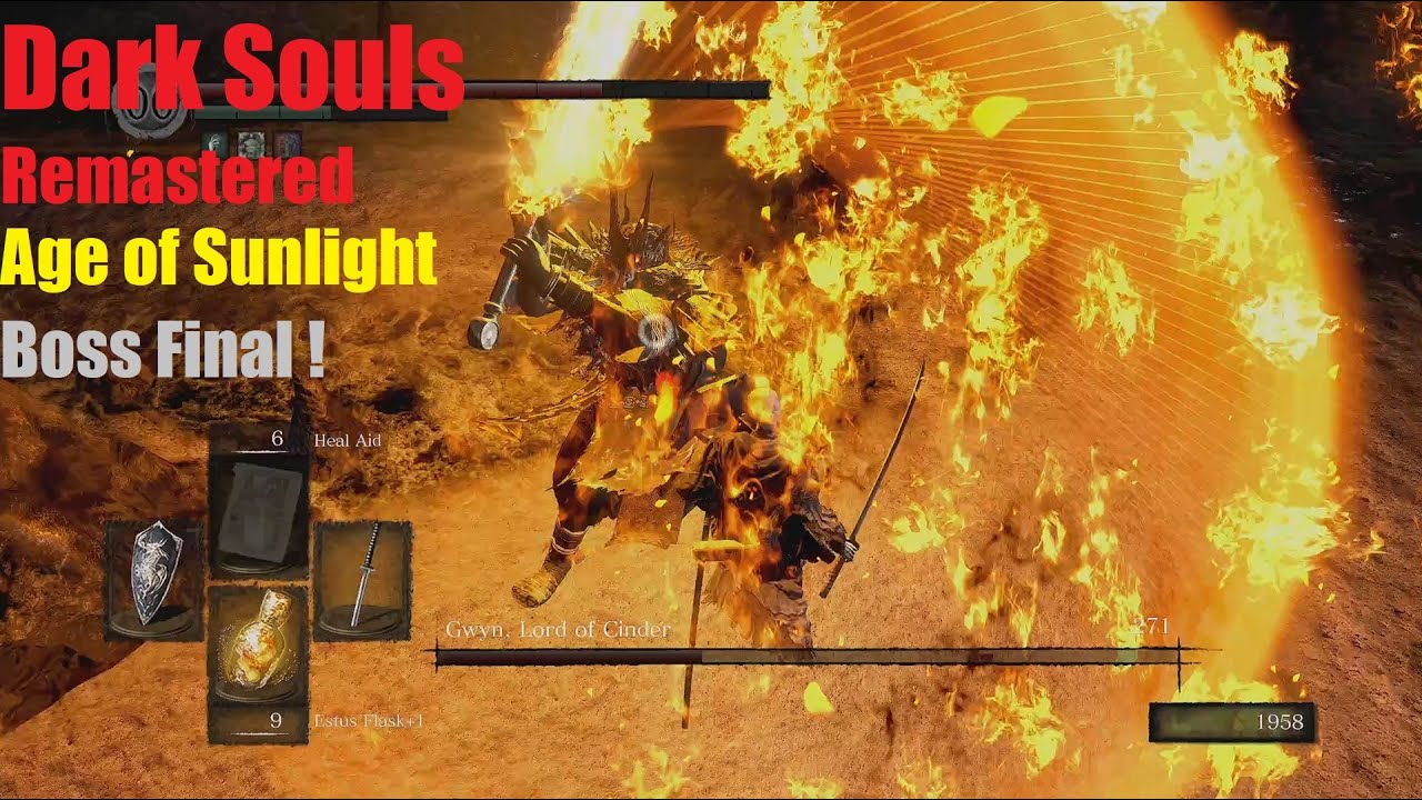 PC Dark Souls Remastered - Age of Sunlight - Boss Final ! - YouTube