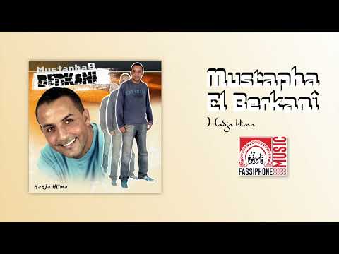MUSTAPHA EL BERKANI - Hadja Hlima (Official Audio)