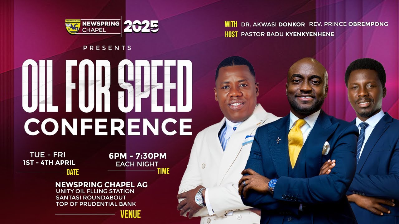 OIL FOR SPEED CONFERENCE || DAY 1 || 01-04-2025 || NEWSPRING CHAPEL AG ...