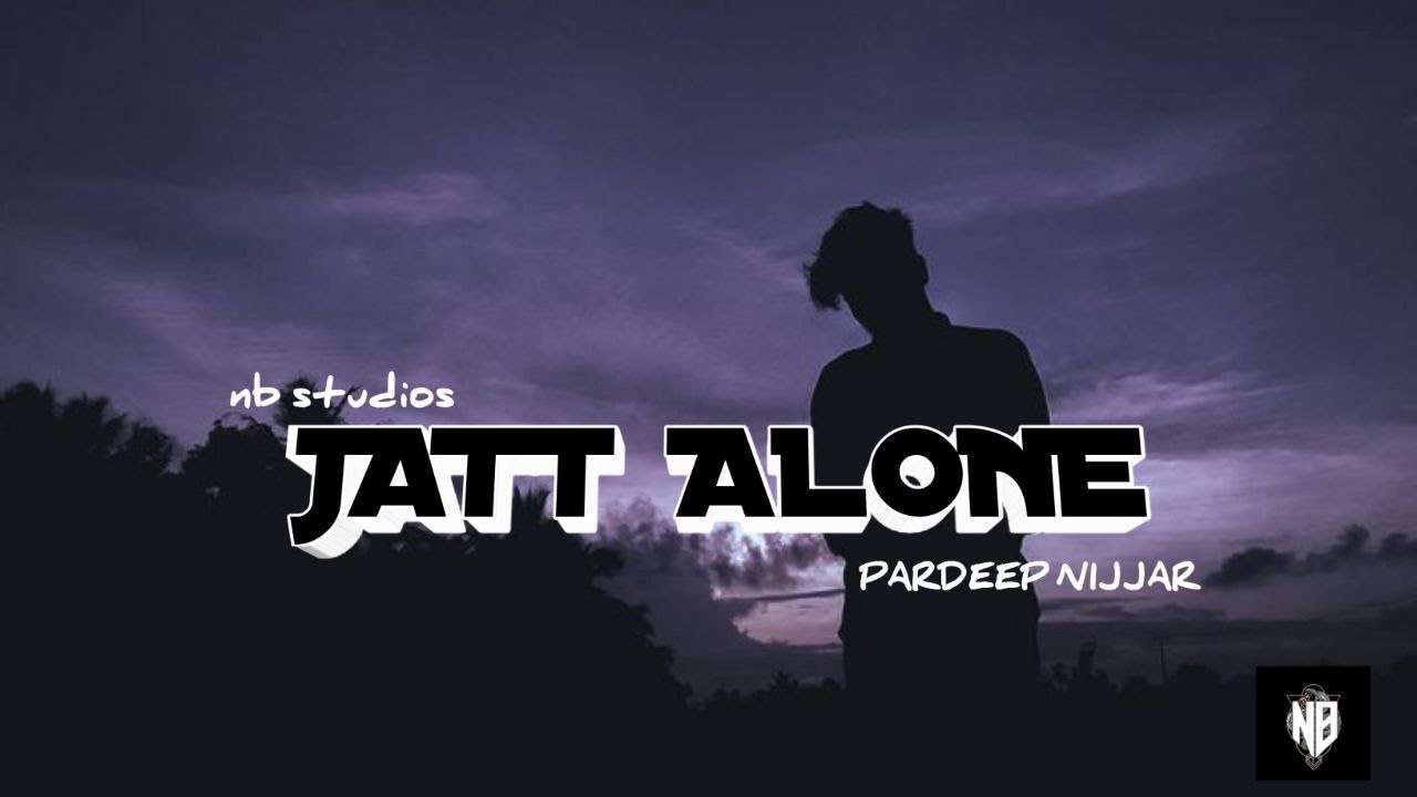 Jatt alone ft. Pardeep singh - YouTube