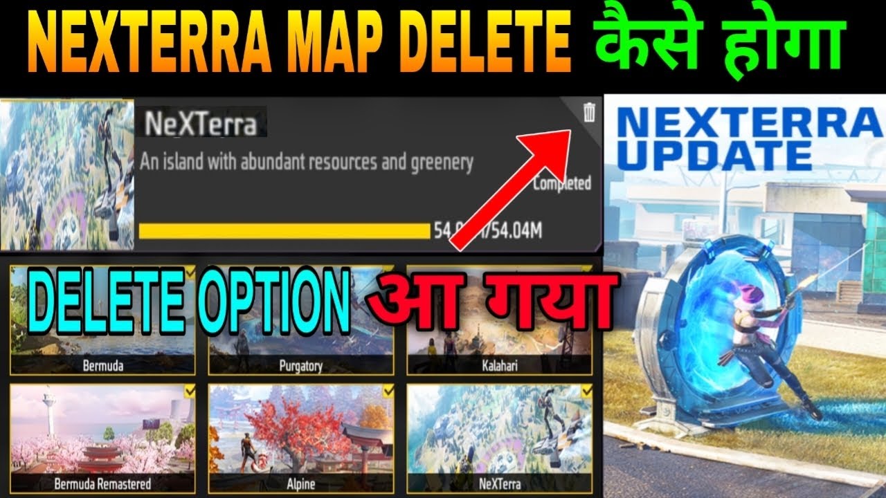 HOW TO DELETE NEXTERRA MAP AFTER UPDATE || NEXTERRA MAP DELETE KAISE ...