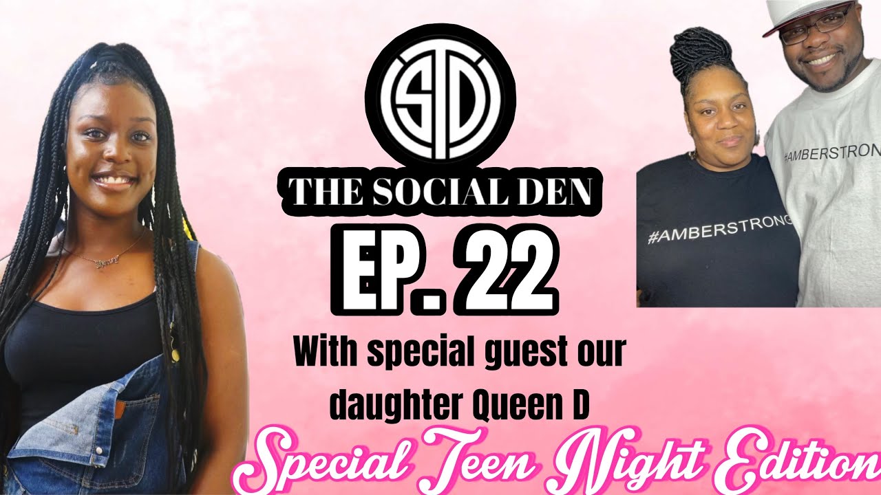 The Social Den Episode 22 with special guest Queen D - YouTube