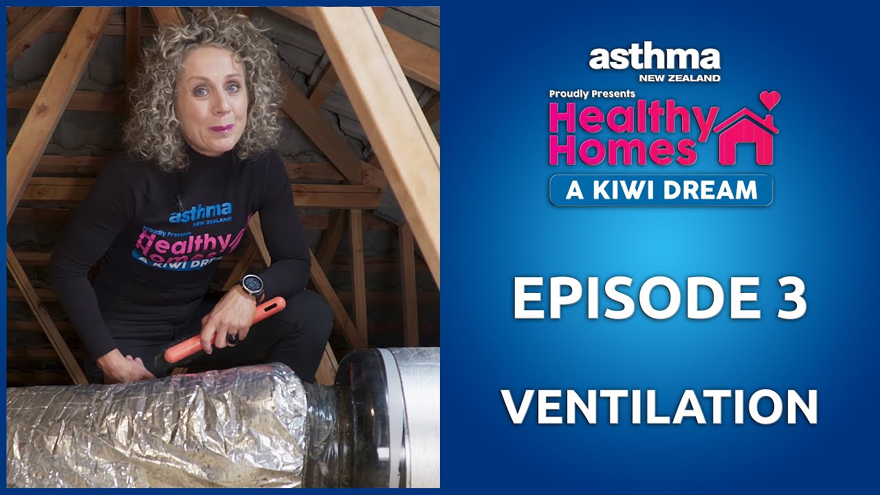Healthy Homes - Episode 3 - Ventilation - YouTube