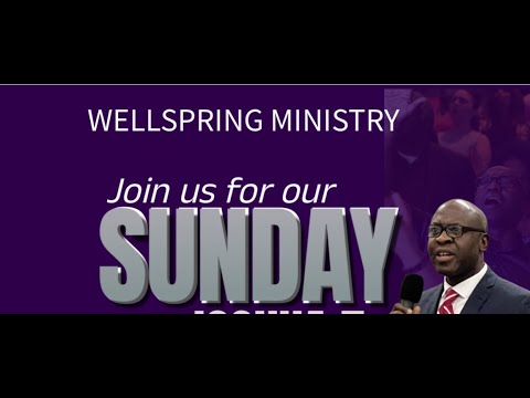 "THE FINAL CONQUEST" WELLSPRING MINISTRY SUNDAY SERVICE 13/10/24 PASTOR ...