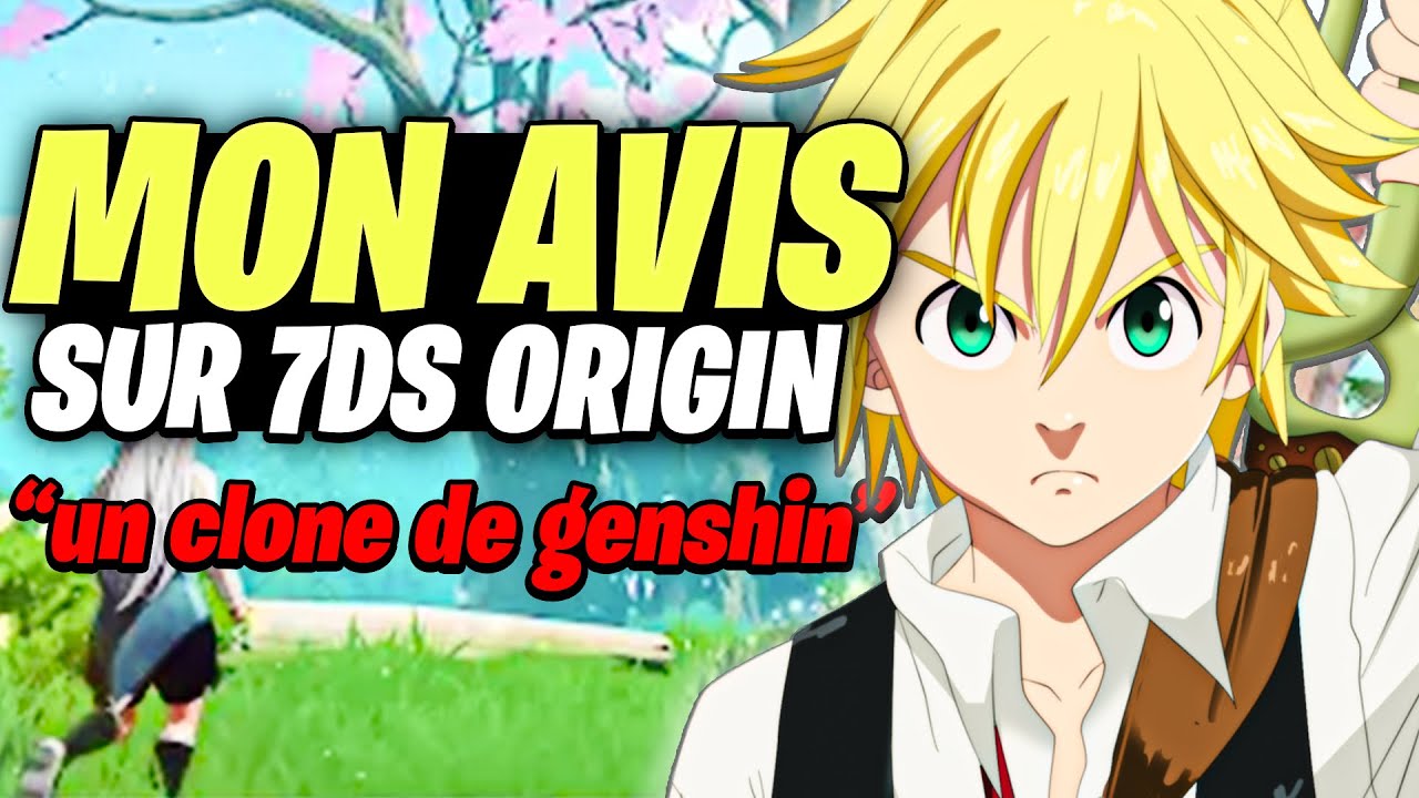 7DS ORIGIN - Avis Après 53 HEURES de Jeu ! Le GACHA de 2026 ou Simple ...