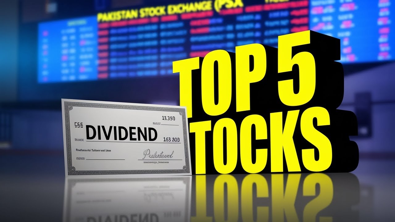Top 5 Dividend Stocks in Pakistan | Best PSX Stocks for Passive Income ...
