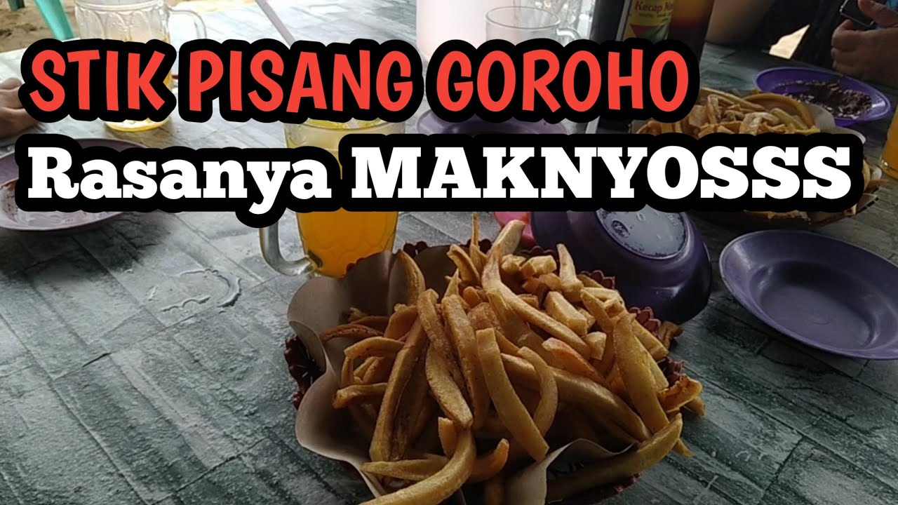 MENIKMATI STIK PISANG GOROHO DI PANTAI LAKBAN || RASANYA MAKNYOSSS ...