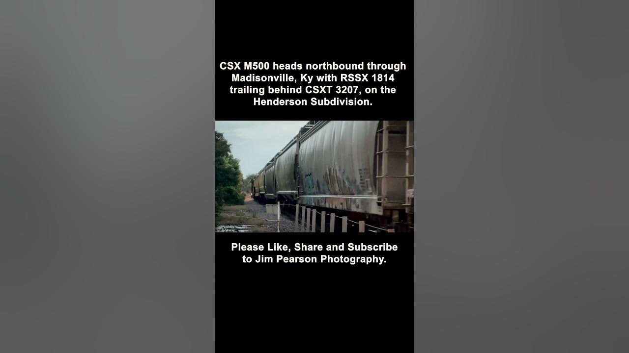 CSX M500 heads northbound through Madisonville, Ky with RSSX 1814 trailing behind CSXT 3207 ...