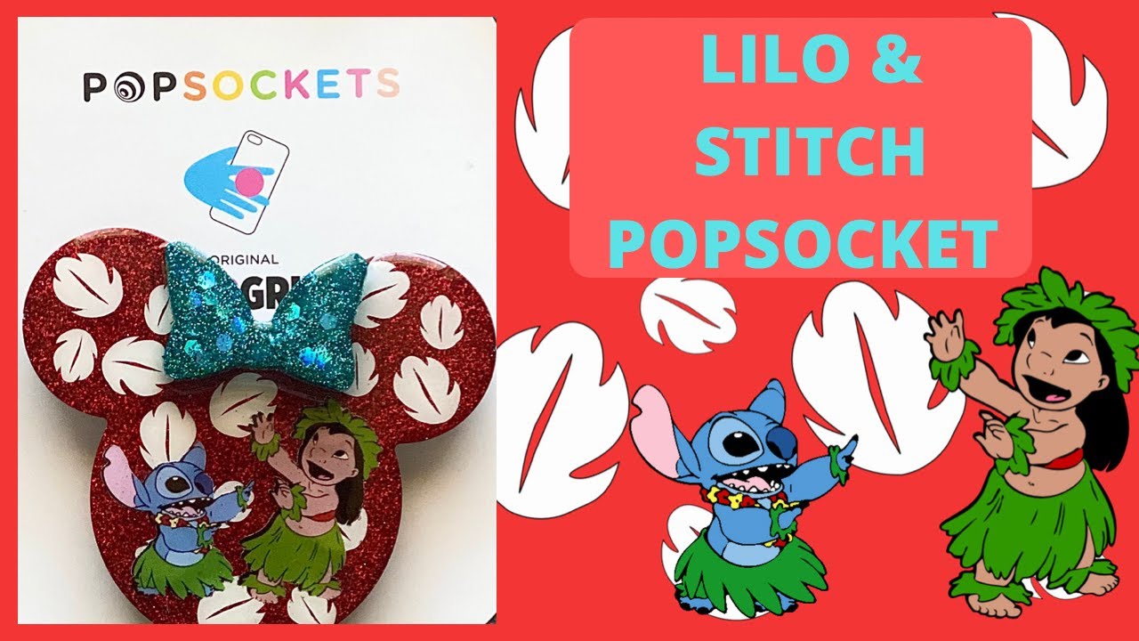 LILO AND STITCH POPSOCKET/PHONE GRIP - YouTube