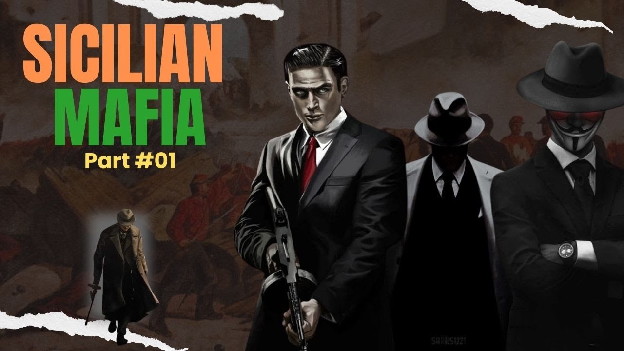 Sicilian Mafia that changed the World Dynamics | History & Facts ...