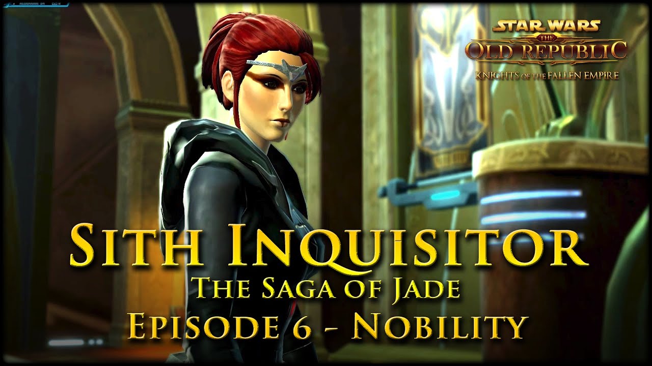 The Saga of Jade 6 - Nobility (Sith Inquisitor Story, Alderaan) - YouTube