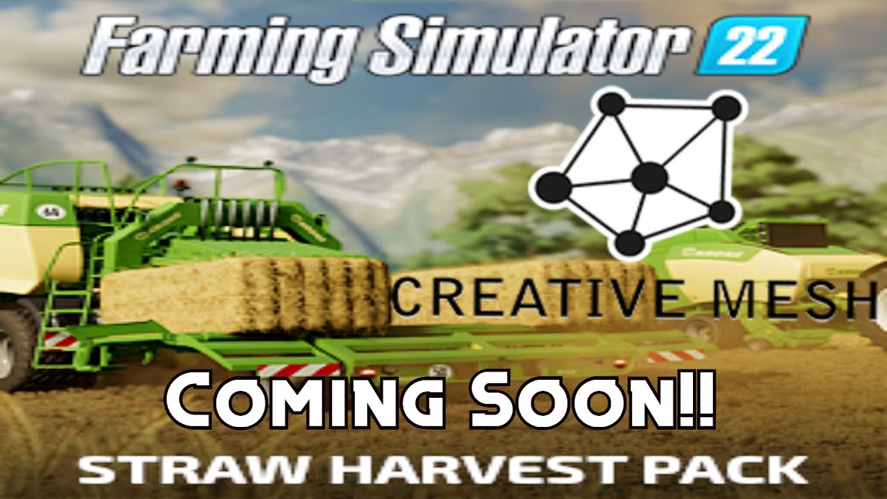🔴First Look🔴 Straw Harvest for Farming Simulator 22 by Creative Mesh ...