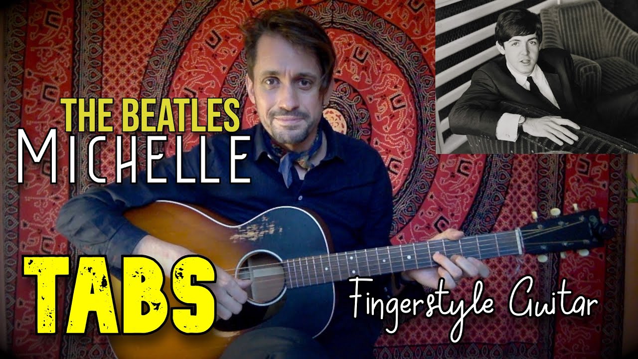 Michelle | Fingerstyle Guitar TABs | The Beatles | PDF # ...