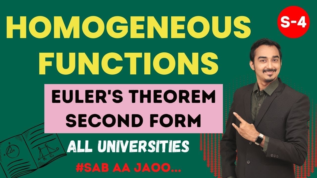 HOMOGENEOUS EQUATION | S-4 | EULER'S EQUATION | EULER'S THEOREM ...