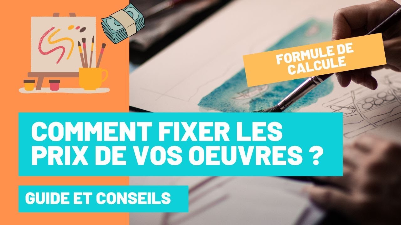 Comment fixer le prix de ses oeuvres d'art - Le guide pour artistes ...