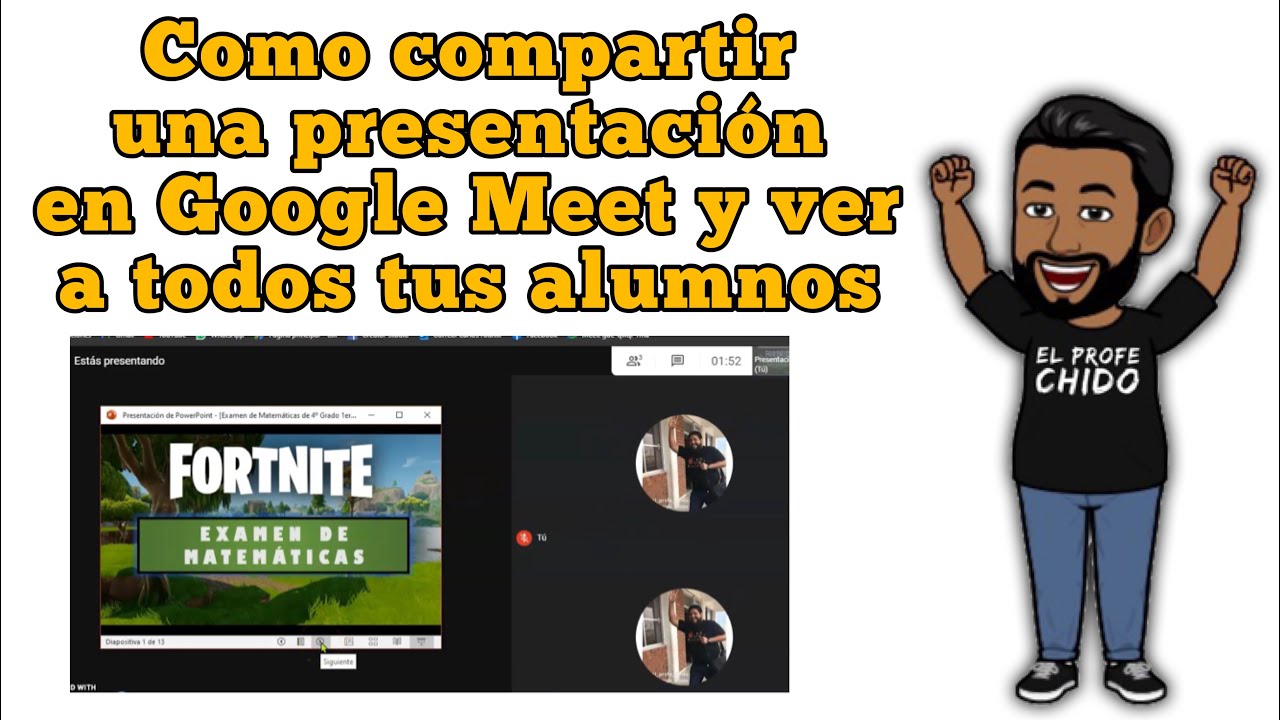 COMO COMPARTIR PRESENTACION DE POWER POINT EN GOOGLE MEET Y VER A TODOS TUS ALUMNOS - YouTube