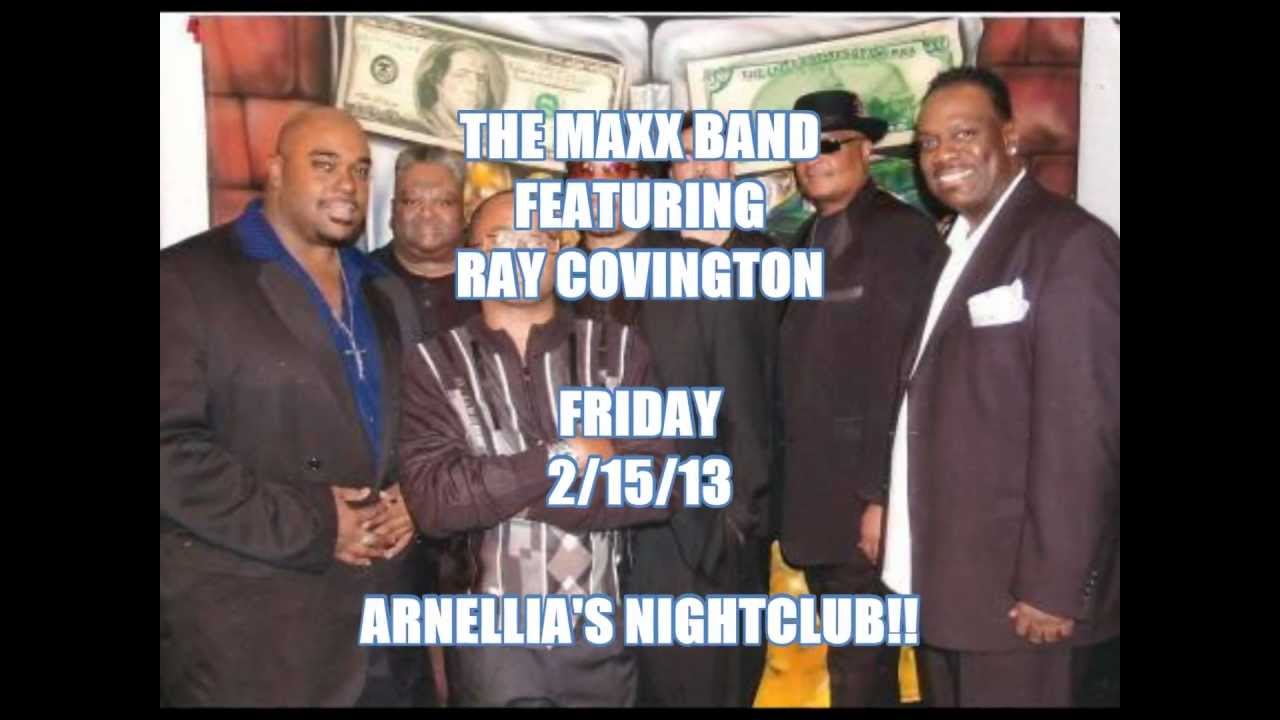 MAXX BAND FT. RAY COVINGTON LIVE AT ARNELLIA'S - YouTube