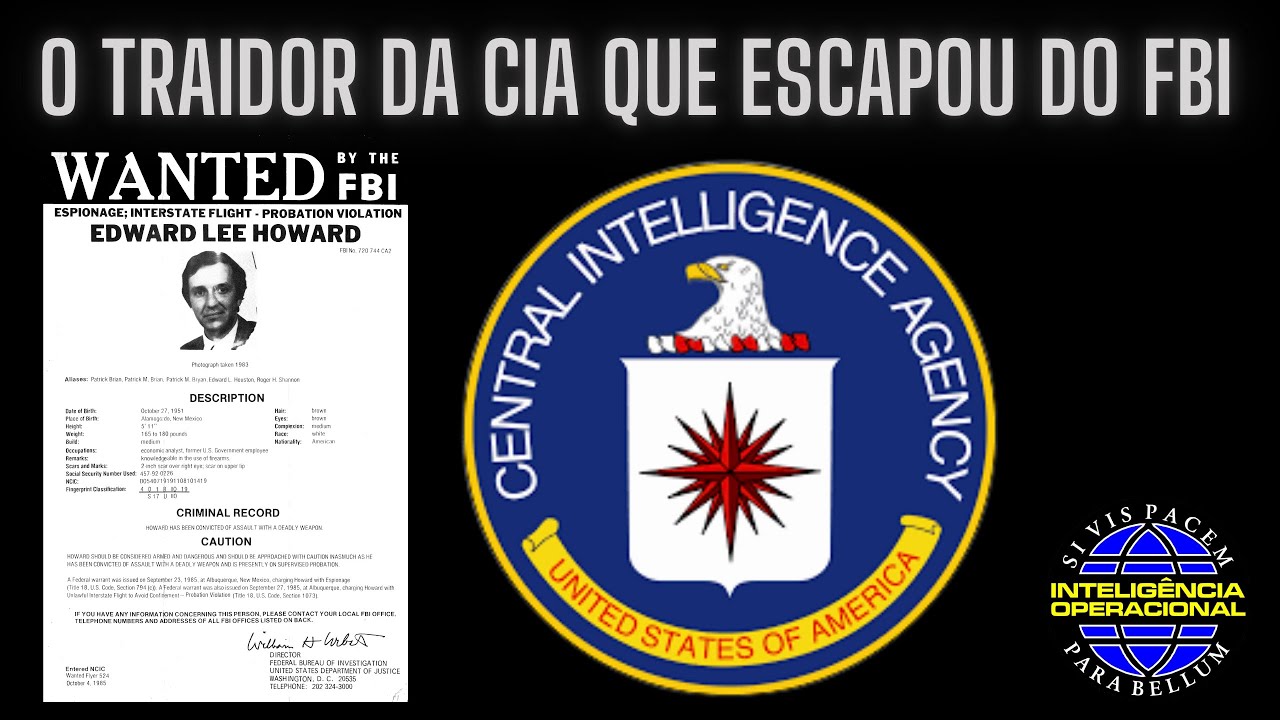 O TRAIDOR DA CIA QUE ESCAPOU DO FBI - EDWARD LEE HOWARD - YouTube