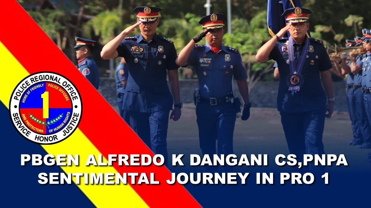 Sentimental Journey of PBGEN ALFREDO K DANGANI Chief of Staff, PNPA at ...