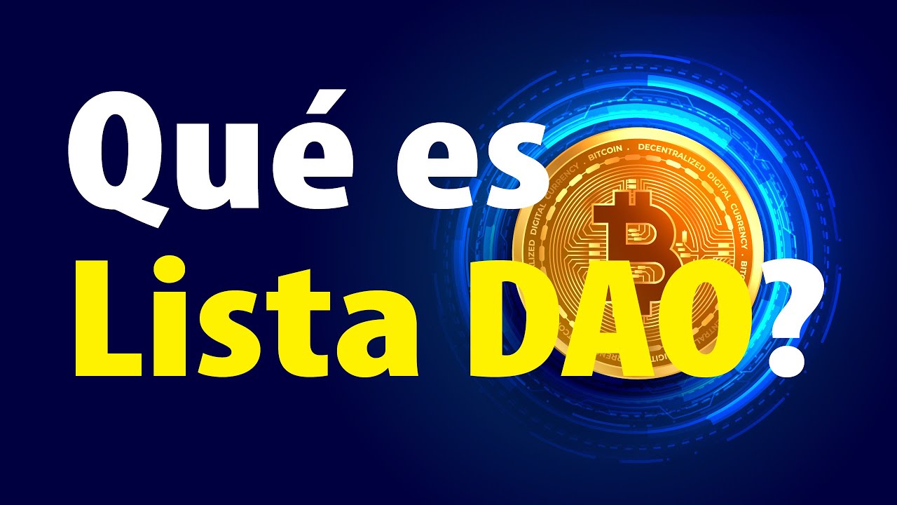 ¿Qué es Lista DAO? - YouTube