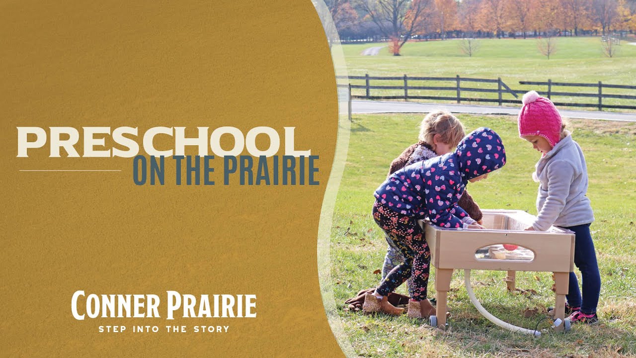 Conner Prairie - Preschool on the Prairie - YouTube