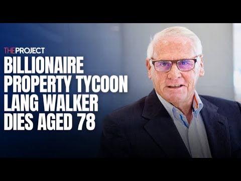 Billionaire Property Tycoon Lang Walker Dies Aged 78 - YouTube