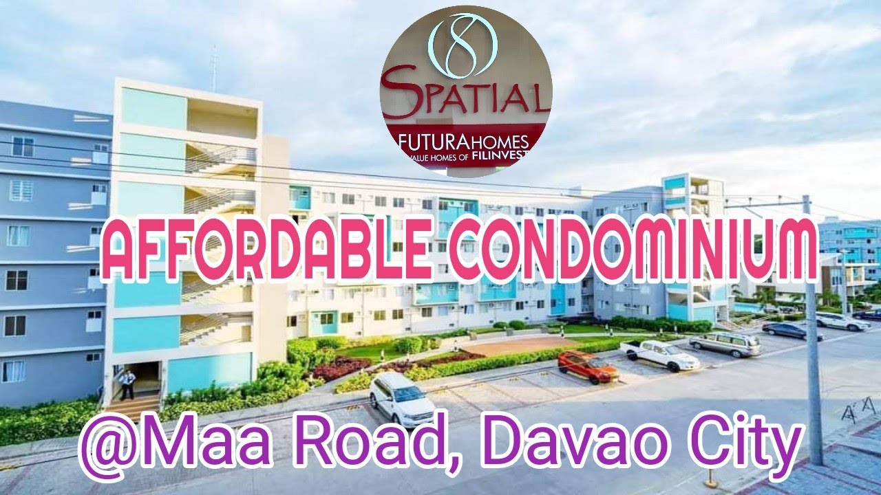 8 SPATIAL CONDOMINIUM / Maa Road, Davao City / Affordable Condominium ...