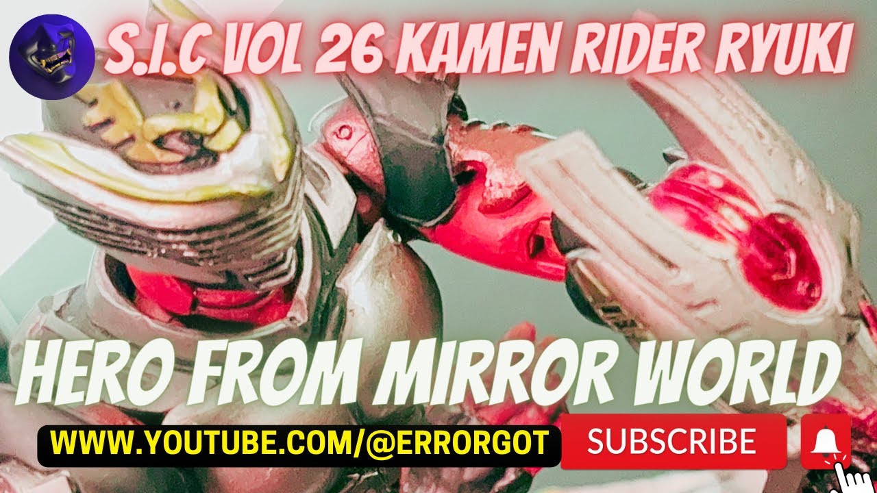 S.I.C. Vol 26 Kamen Rider Ryuki : The Hero from the Mirror World #kamenrider #chogokin #episode ...