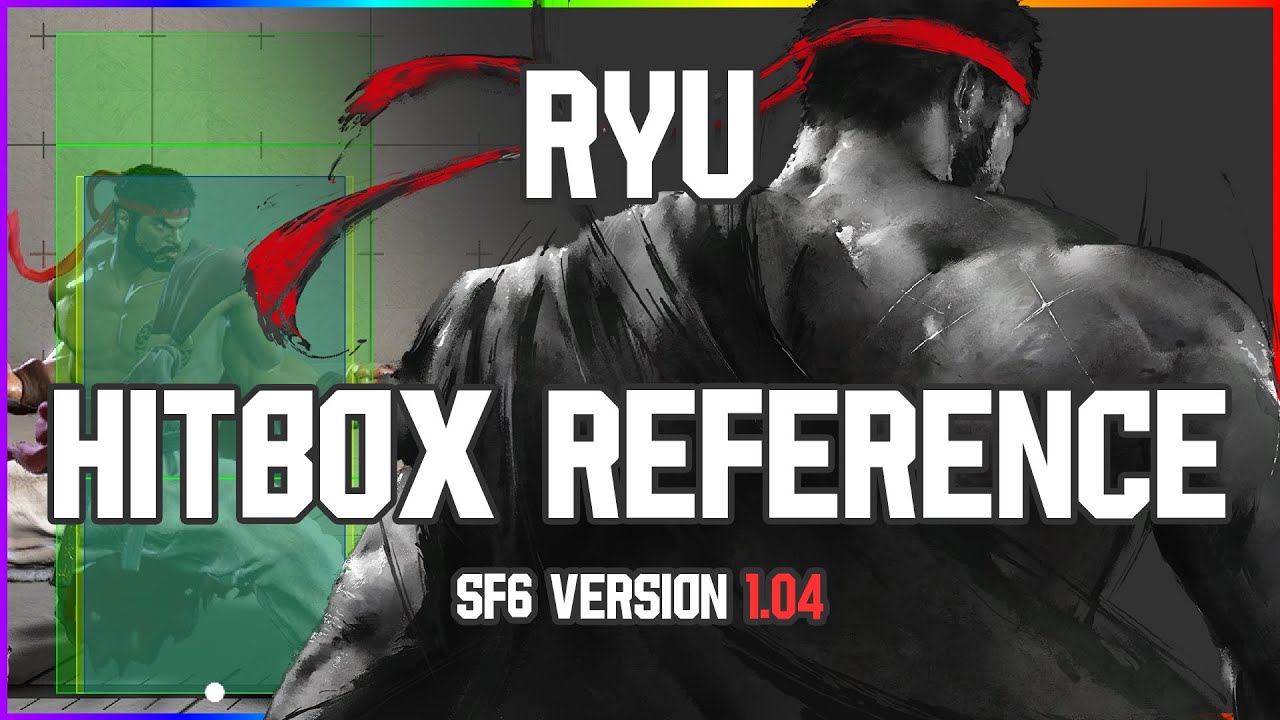 SF6 Hitbox Reference Ryu (Game Ver.1.04) - YouTube