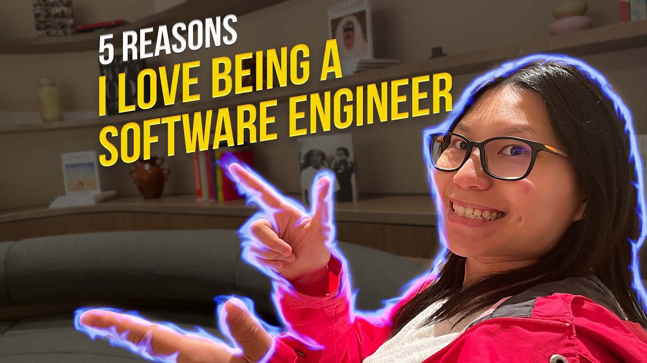 5 Reasons why I love being a Software Engineer - YouTube