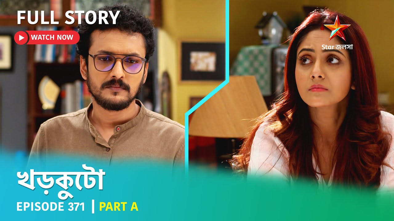 Full Story | Khorkuto | Episode 371 | Part A - YouTube