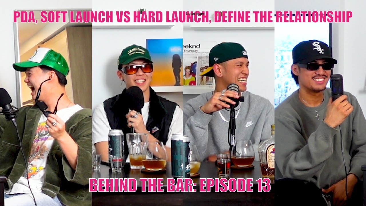 PDA, SOFT LAUNCH VS HARD LAUNCH, DEFINE THE RELATIONSHIP - BEHIND THE ...