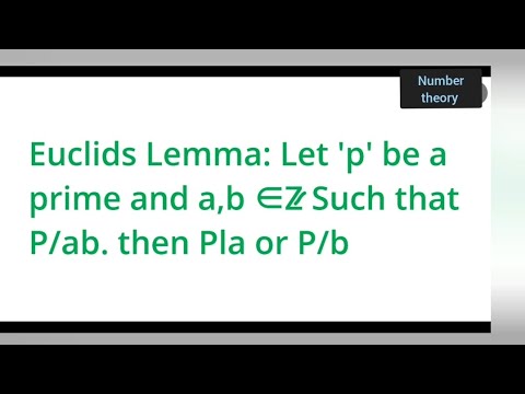 Euclids Lemma: Let 'p' be a prime and a,b ∈Z Such that P/ab. then Pla ...
