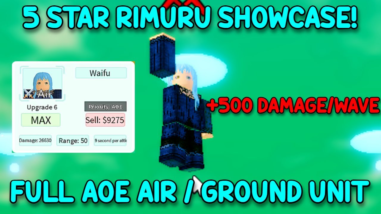 5 STAR RIMURU SHOWCASE! FULL AOE AIR & GROUND UNIT! +500 DAMAGE / WAVE ...