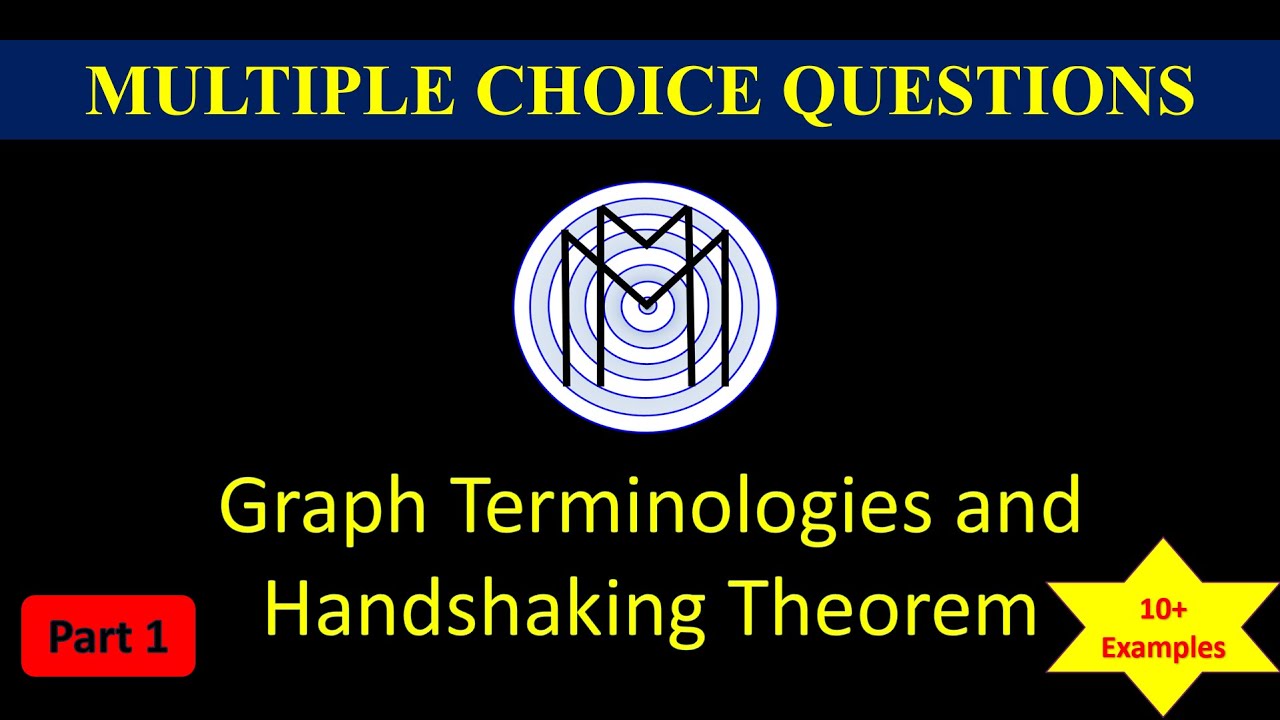 Multiple Choice Questions on Graph Terminologies and Handshaking ...