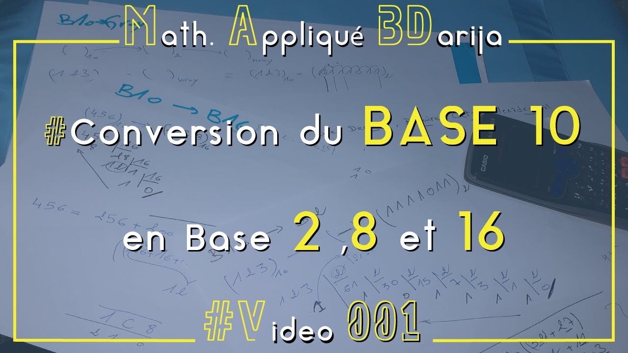 Math Appliqu BDarija 001 Conversion Base 10 En Base 2 8 Et 16 YouTube