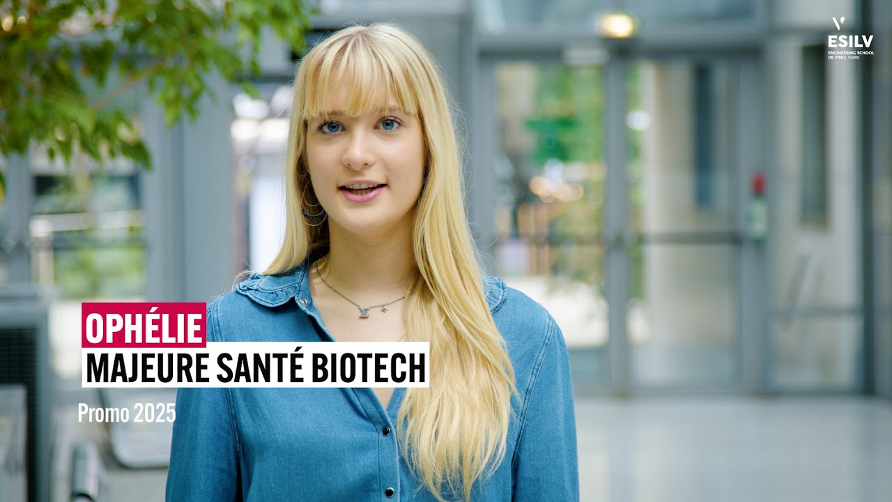 Ophélie, PROMO 2025 : J'ai intégré l'ESILV via le parcours Restart ...