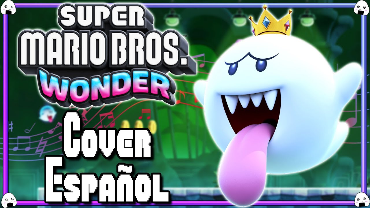 🎶🎤Super Mario Bros. Wonder | “Opereta nocturna de Boo” (A Night at Boo ...