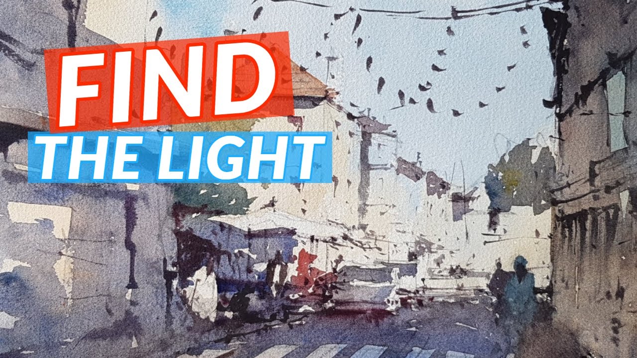 Finding the light in Watercolor - The way to light is with some DARK ...