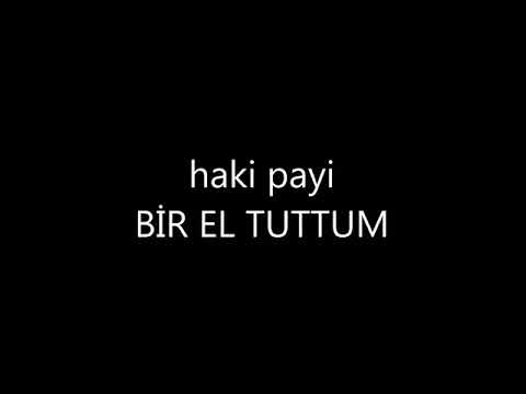 haki payi-BİR EL TUTTUM