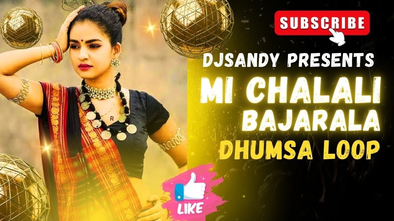 Mi Chalali Bajarala || Dhumsa Looop 2024 || DJSandy Khanvel - YouTube