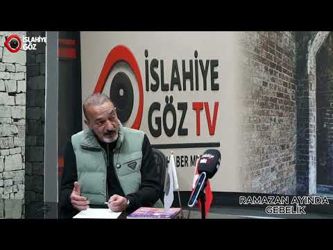 İslahiye Göz TV’de Ramazan Ayında Gebelik Söyleşisi: Opr. Dr. Hüseyin KILINÇ Konuk Oldu