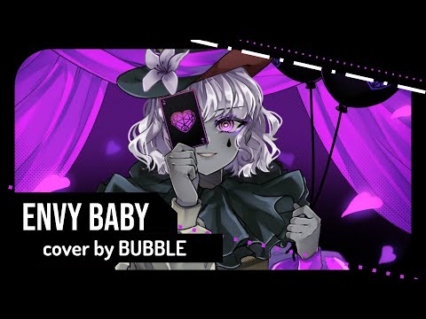 【COVER】Envy Baby【Bubble】 - YouTube
